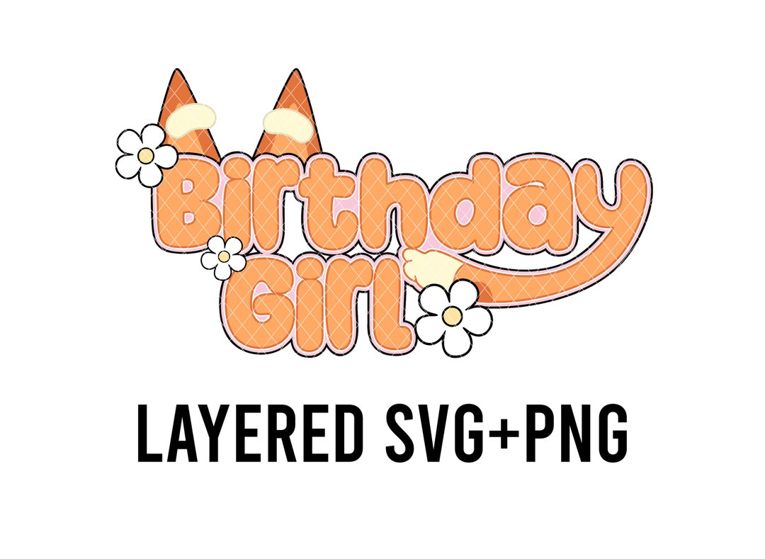 Bingo Birthday Girl Layered by Colour SVG + PNG - Etsy