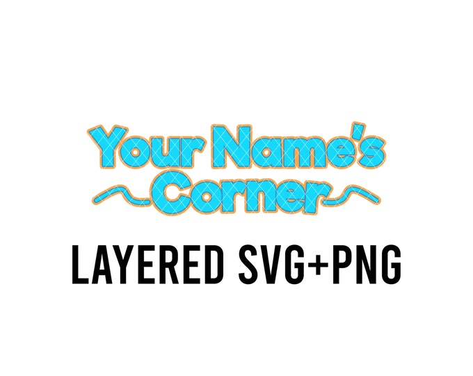 Custom Name's Corner SVG, Corner Birthday SVG Layered by Colour PNG - Etsy