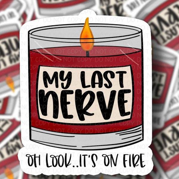 Last Nerve Its on Fire - Etsy
