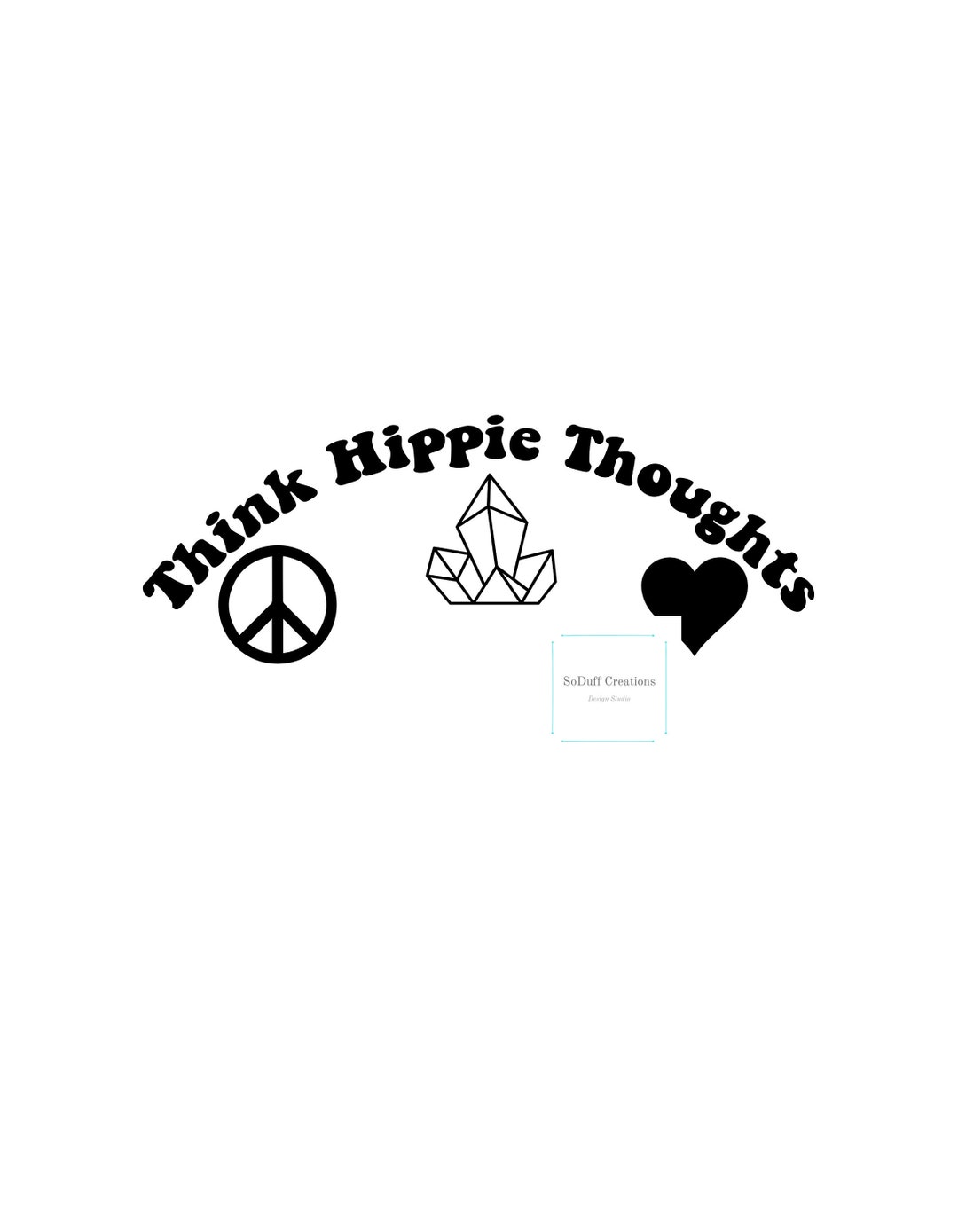Think Hippie Thoughts Digital Download Svg Png Pdf Jpg - Etsy