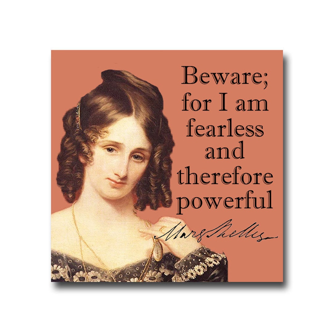 Mary Shelley "frankenstein" Quote Fearless Literary Vinyl Sticker ...