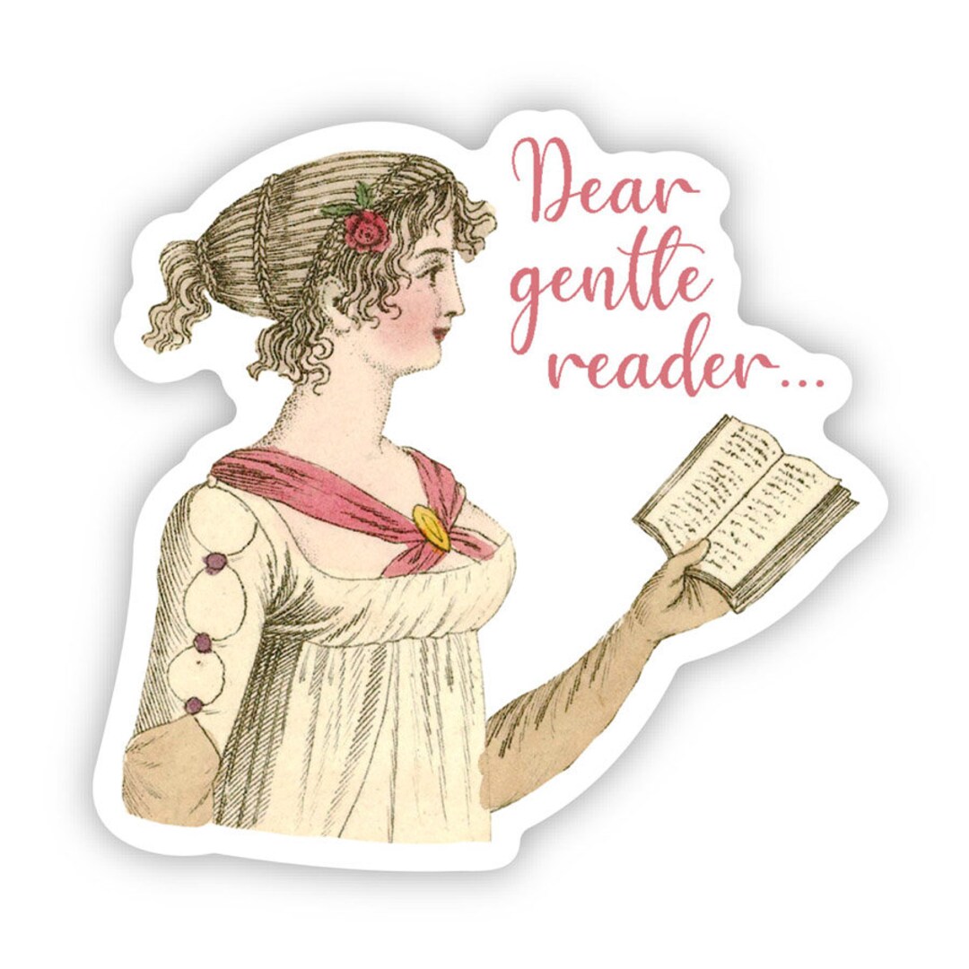 Dear Gentle Reader 3" Vinyl Sticker Laptop Decal - Water Bottle Sticker ...