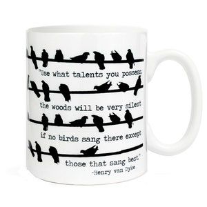 Use What Talents You Possess, the Woods Will Be Very Silent If No Birds ...