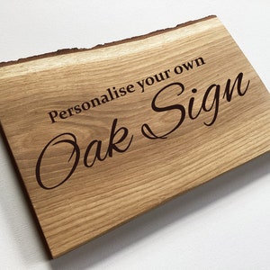 Personalised Engraved Solid Oak Wood Sign, Live Edge Oak Sign, Outdoor ...