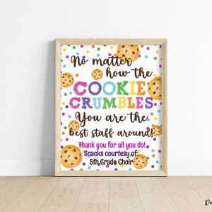 Edit Yourself Teacher Appreciation No Matter How the Cookie Crumbles ...