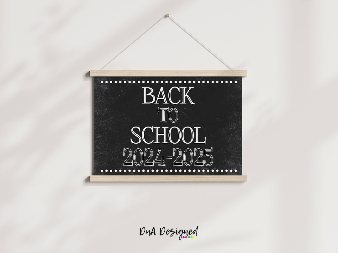 Back to School 2024-2025 DIGITAL Chalkboard Print Instant Download ...