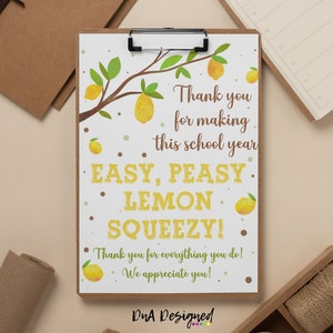 Teacher Appreciation Easy Peasy Lemon Squeezy Poster - Thank You for ...