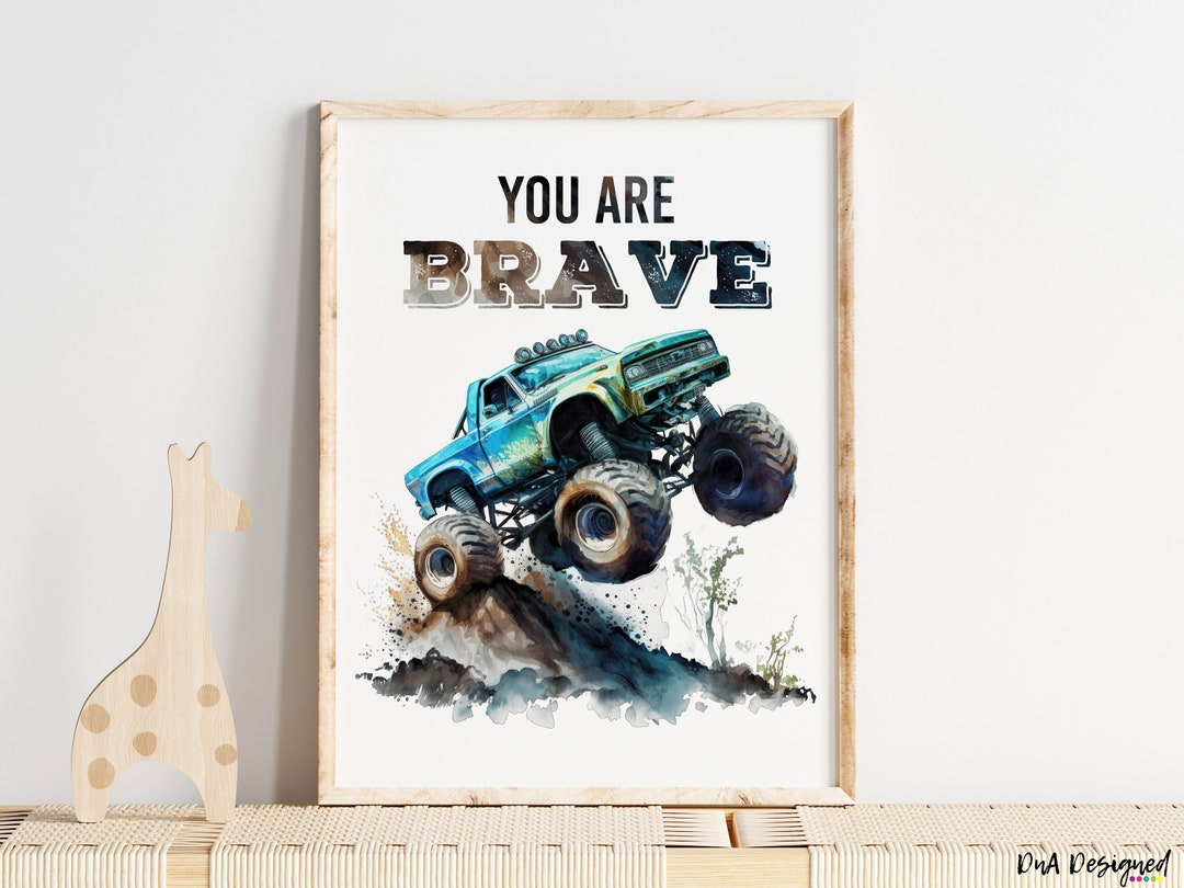 You Are Brave Monster Truck Watercolor Printable Kids Room Art ...