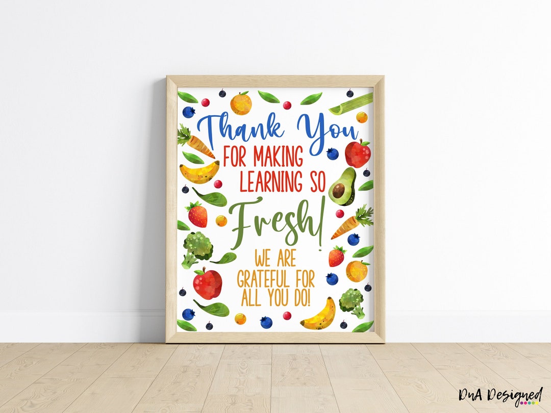 Teacher Appreciation Making Learning so Fresh Poster - Thank You for ...
