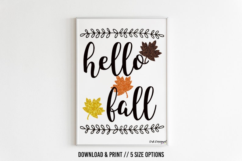 Hello Fall Glitter Print – Autumn Leaves Home Decor (digital Download ...