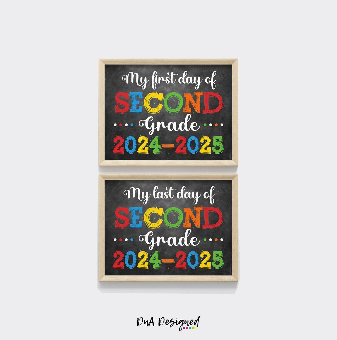 Back to School First and Last Day of Second Grade 2024-2025 DIGITAL Chalkboard Print - Printable ...