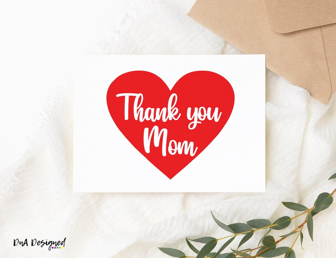 Thank You Mom Card - Happy Mother's Day Heart, DIY Gift (digital Print ...