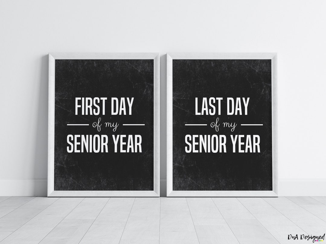 Printable First and Last Day of my Senior Year Instant Download ...