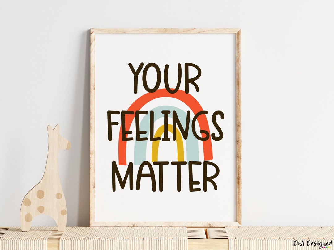 Your Feelings Matter Rainbow Print - Motivational Kids Wall Art ...
