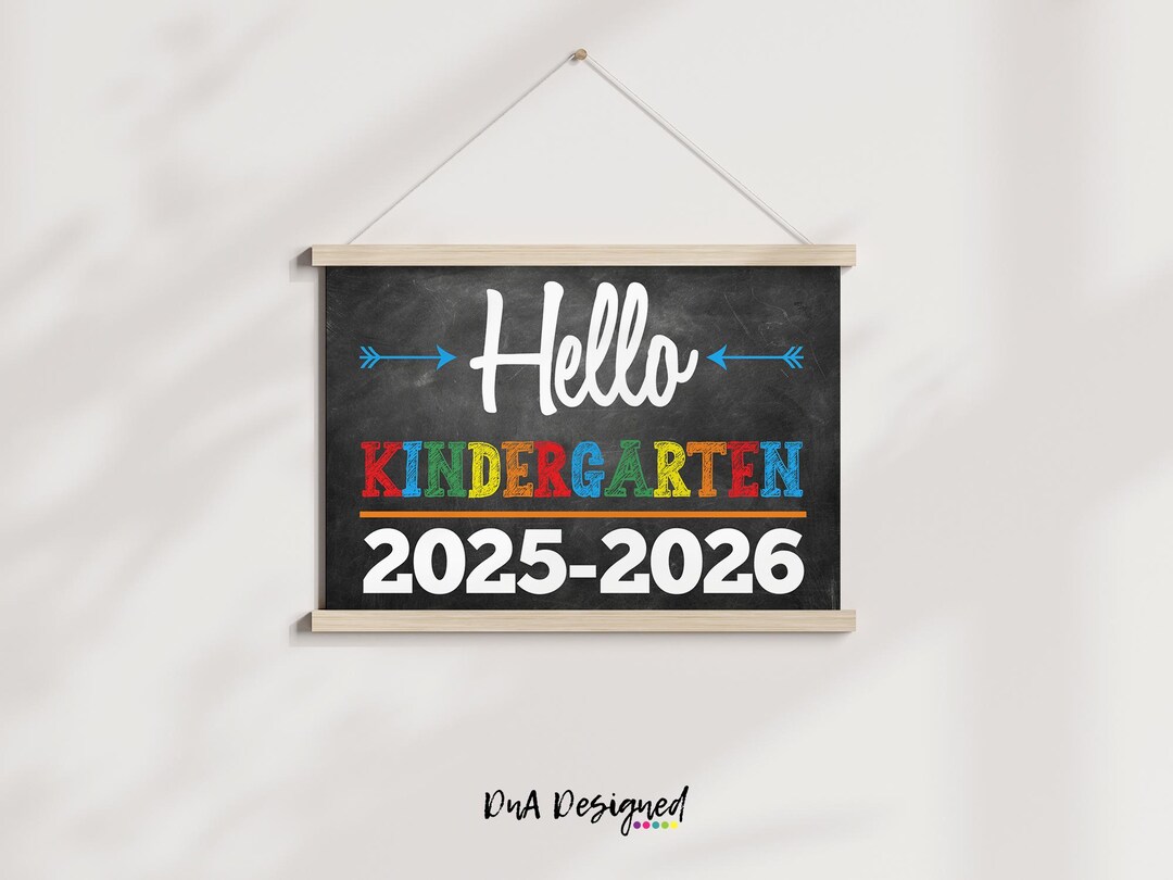 Printable First Day of School Sign for Kindergarten - DIGITAL Hello ...