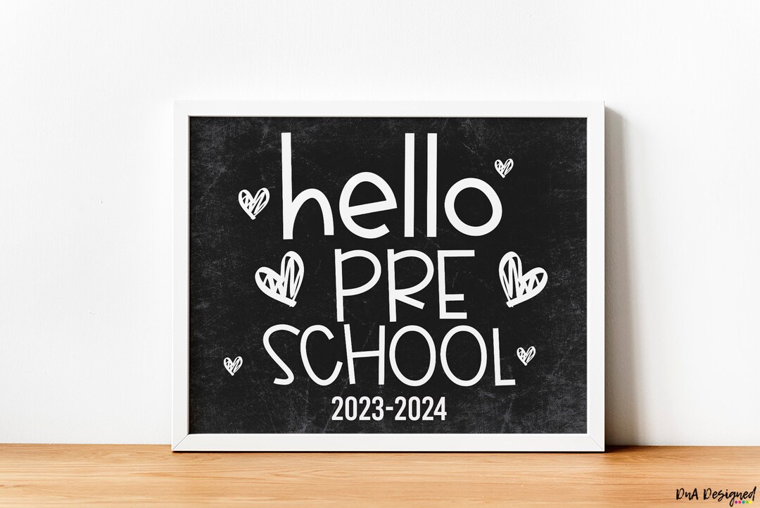 Hello Preschool 2023-2024 Back to School DIGITAL Chalkboard Sign First ...