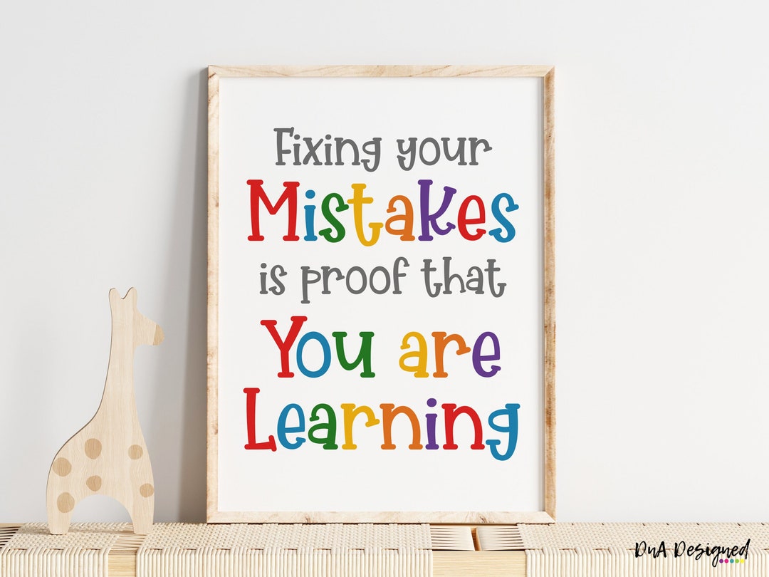Fixing Your Mistakes is Proof You Are Learning DIGITAL Print for Kids ...