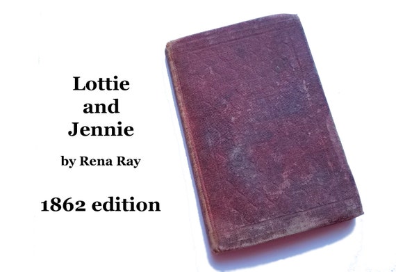 Lottie and Jennie Rena Ray Sunday School Union 1862 | Etsy