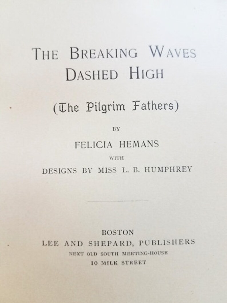 The Breaking Waves Dashed High - Felicia Hemans 1879 First Edition, Lee ...