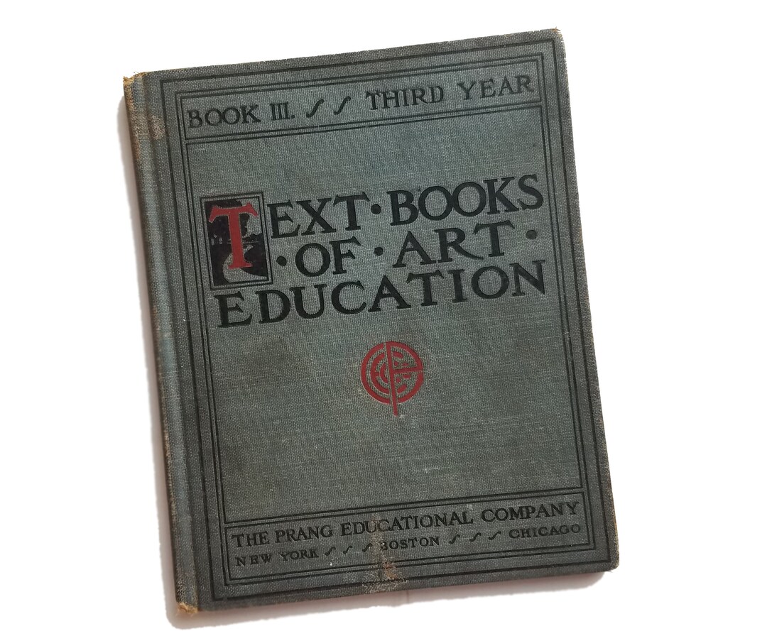 Text Books of Art Education Book III, Third Year Prang Educational ...