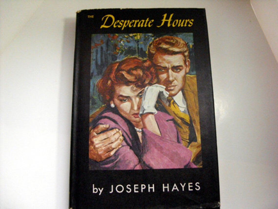 The Desperate Hours Joseph Hayes 1954 Suspense Crime Novel - Etsy