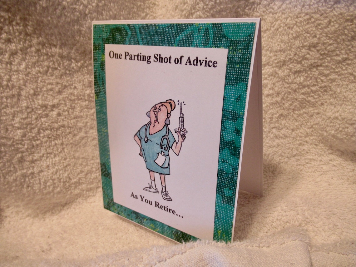 Nurses Retirement Card, Retirement Card for Nurse, Nurse Parting Shot ...