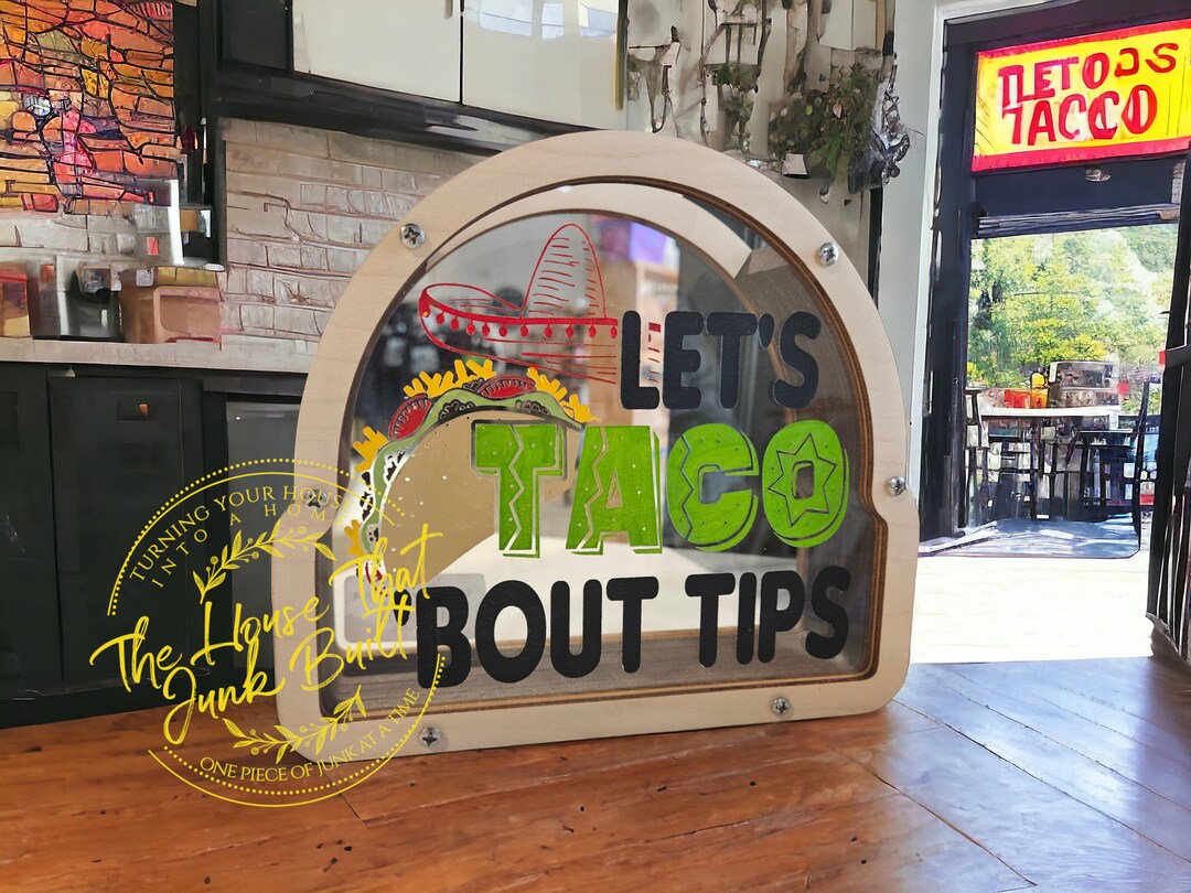 Taco Tip Jar – “let’s Taco ’bout Tips” – Funny Wood & Acrylic Tip Box ...