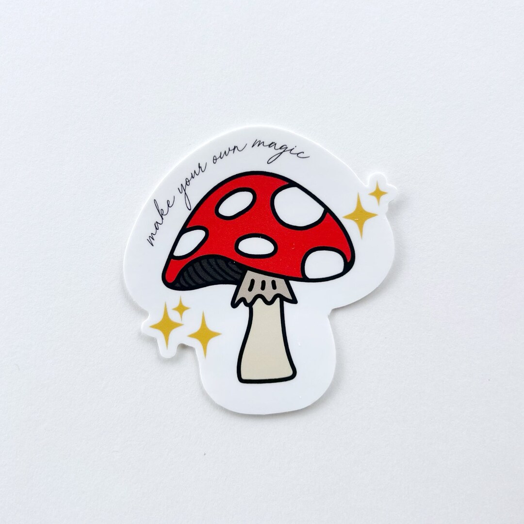 Magic Mushroom Sticker Make Your Own Magic - Etsy