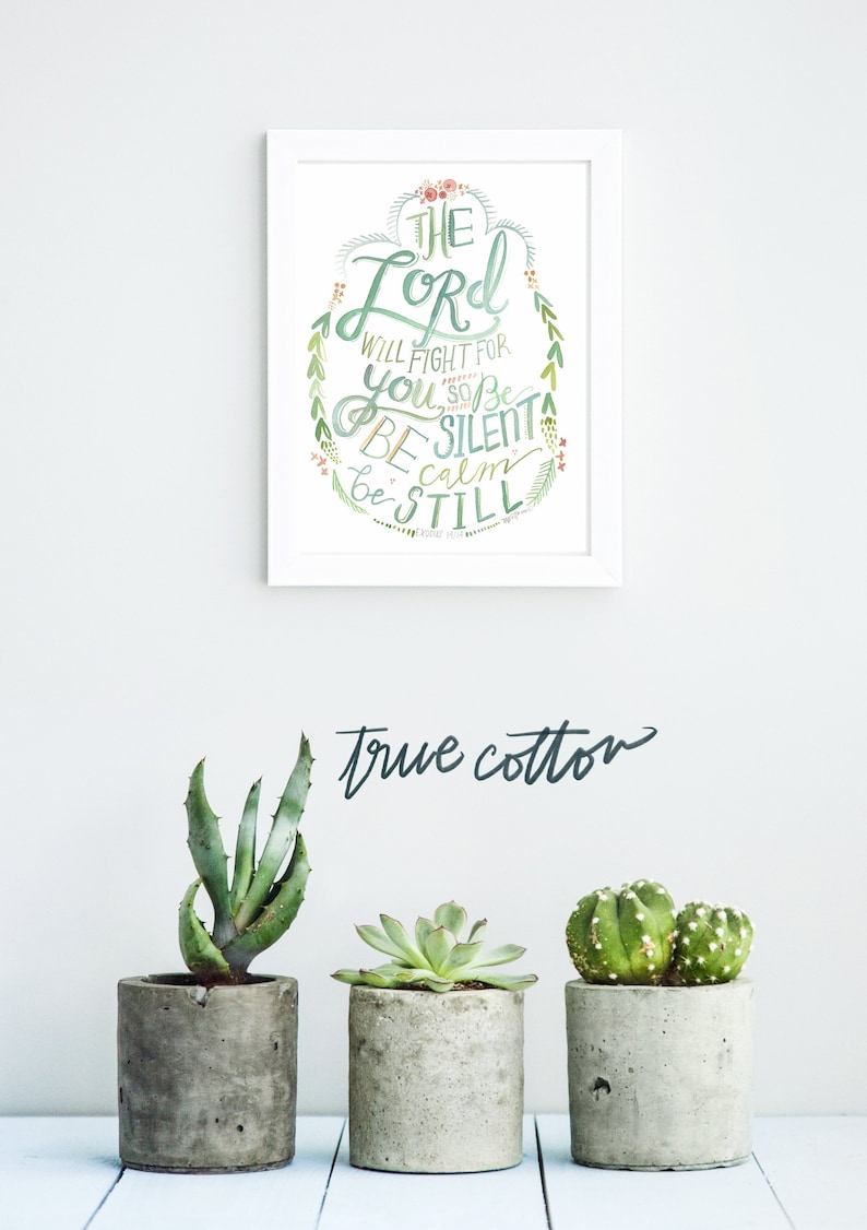 Be Silent Calm and Still Scripture Instant Download Printable Art - Etsy