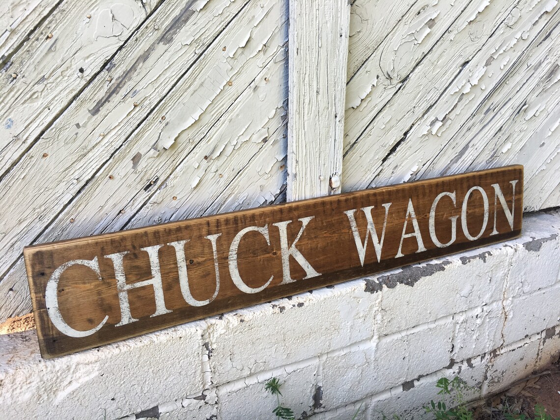 Chuck Wagon Sign/chuck Wagon/farmhouse Sign/wood Sign/wall - Etsy