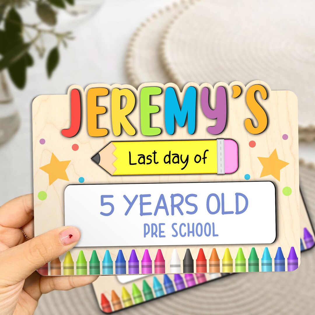 Custom First Day of School Board, Personalized First and Last Day ...