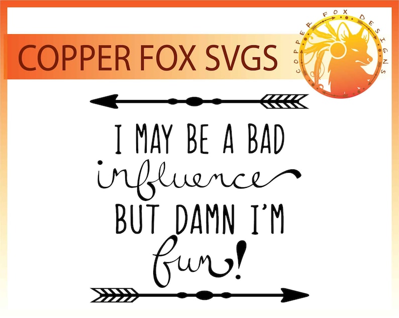 Bad Influence Single Layer Cut File SVG Commercial Use - Etsy