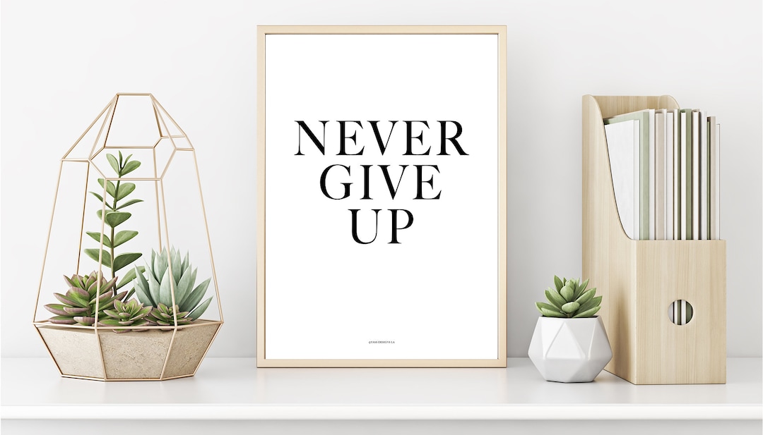 Never Give up Digital Poster Print, Growth Mindset Poster, Positive ...
