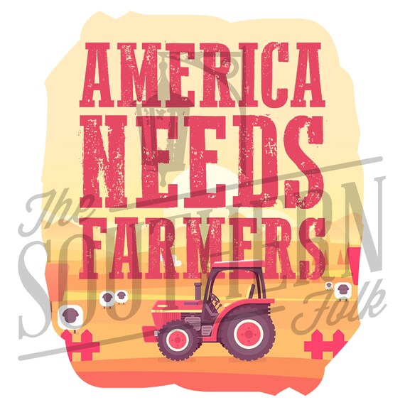 America Needs Farmers PNG File Sublimation Design Download | Etsy