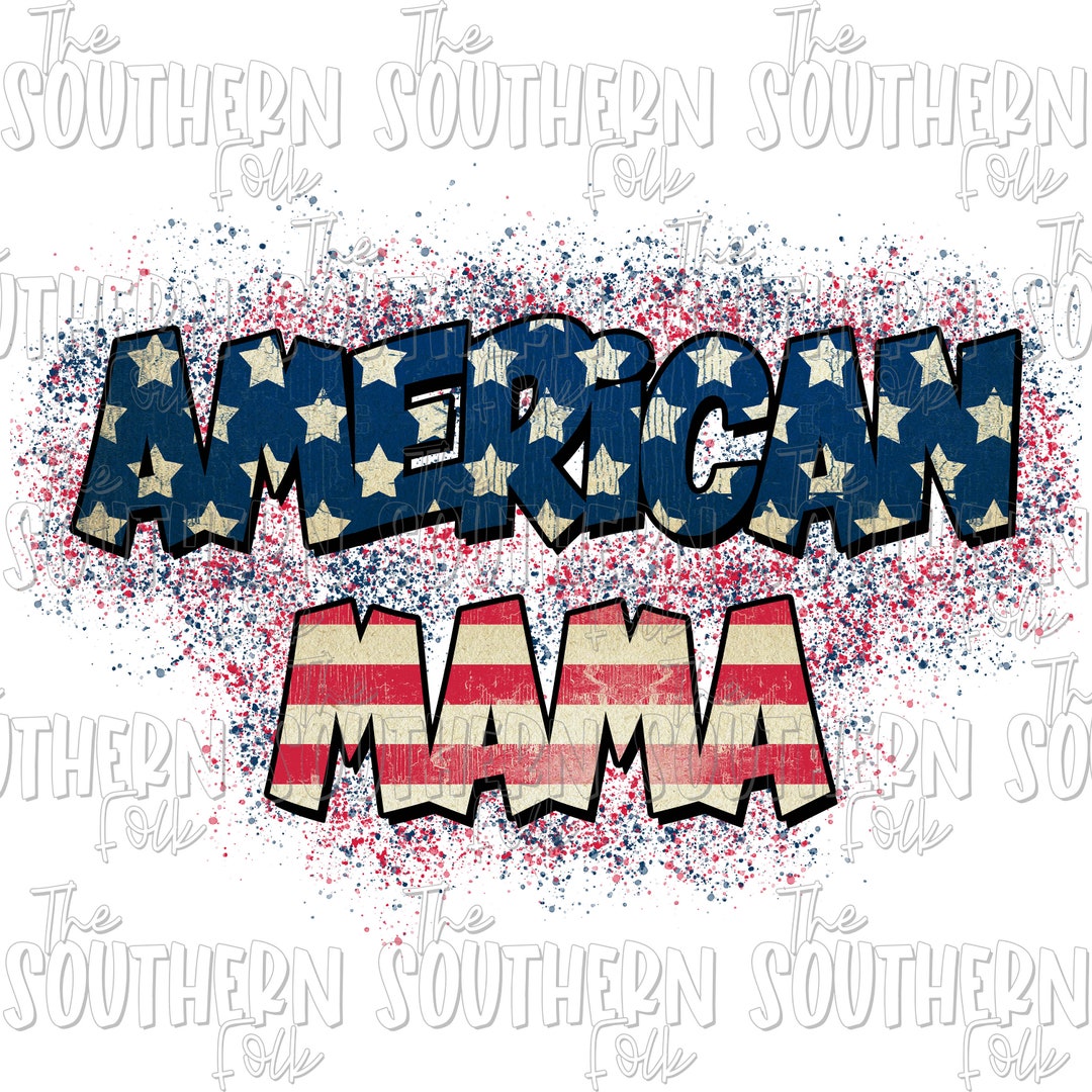 American Mama PNG File, Sublimation Design, Digital Download ...