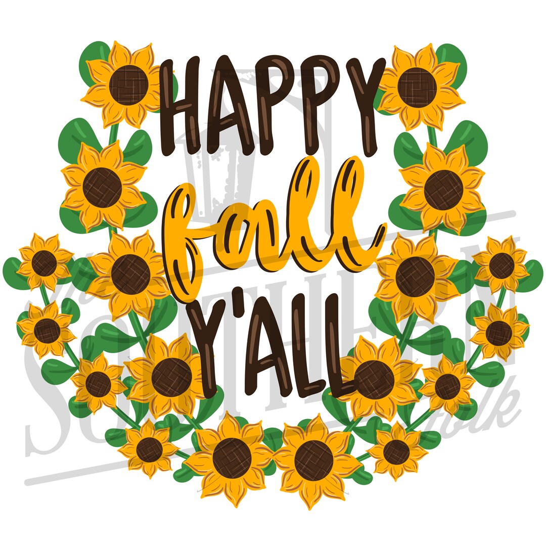 Happy Fall Sunflowers Sublimation Design, PNG File, Digital Download ...