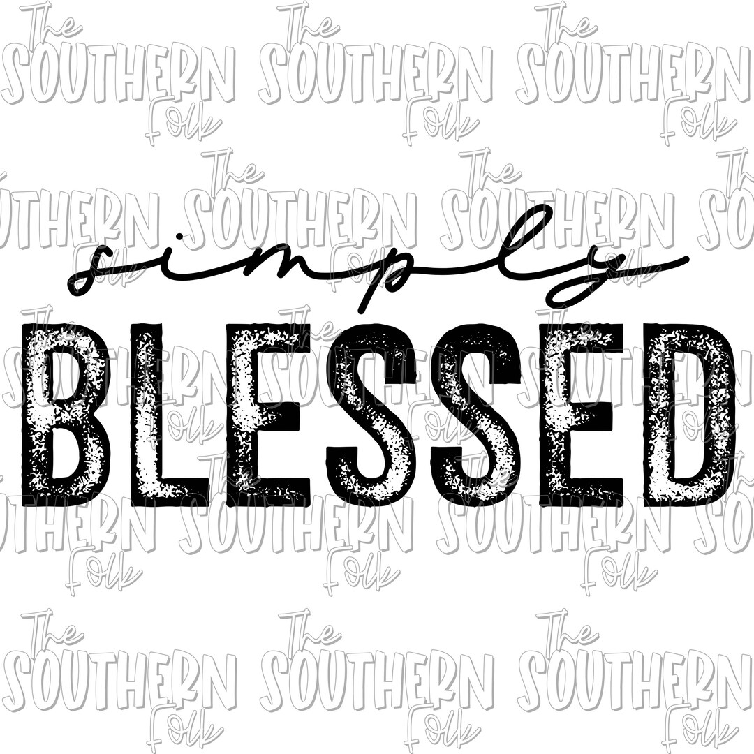 Simply Blessed PNG File, Sublimation Design Download, Digital Download ...