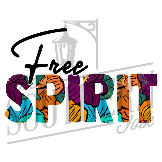 Free Spirit Design PNG File Sublimation Design Digital - Etsy