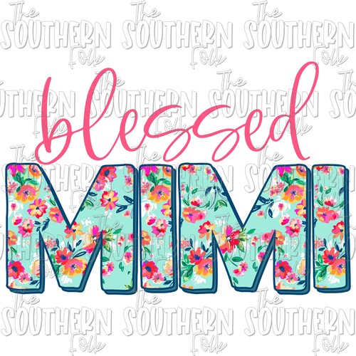Floral Blessed Mamaw PNG File Sublimation Design Digital - Etsy