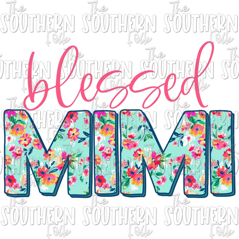 Floral Blessed Mimi PNG File, Sublimation Design, Digital Download ...