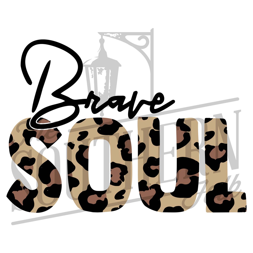Brave Soul Cheetah Design PNG File, Sublimation Design, Digital ...