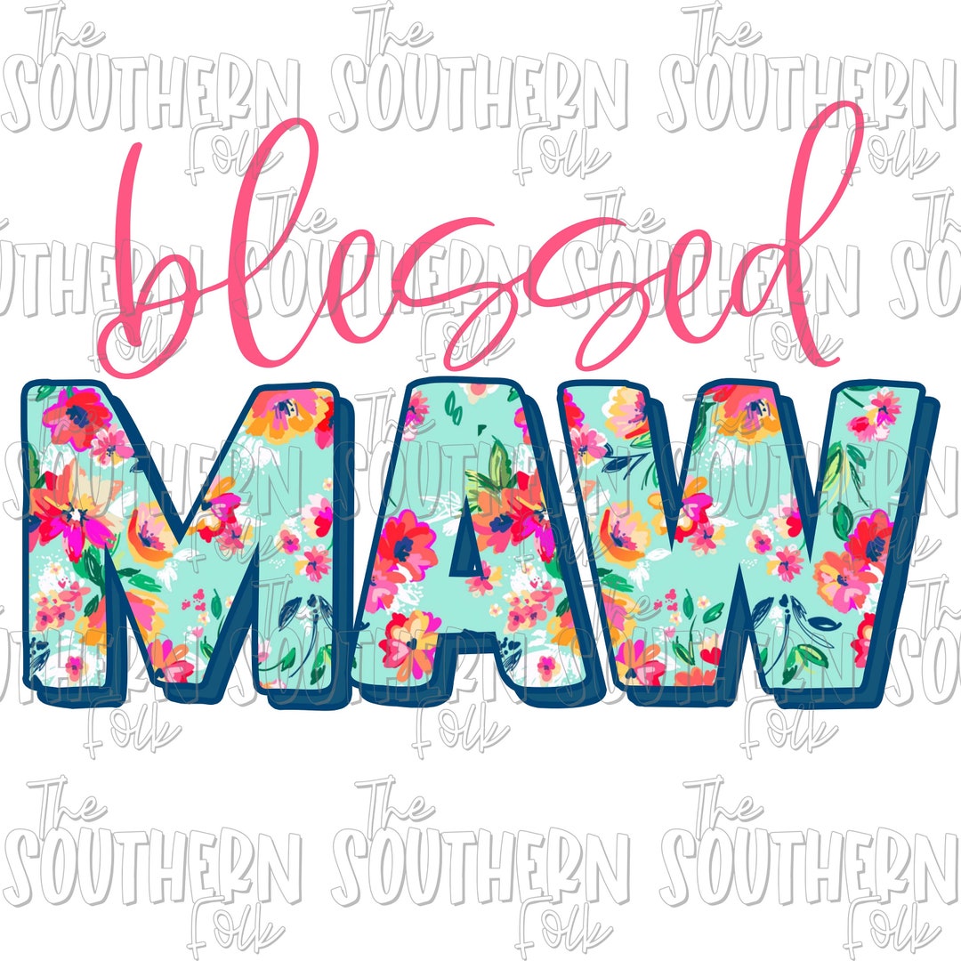 Floral Blessed Maw PNG File, Sublimation Design, Digital Download ...