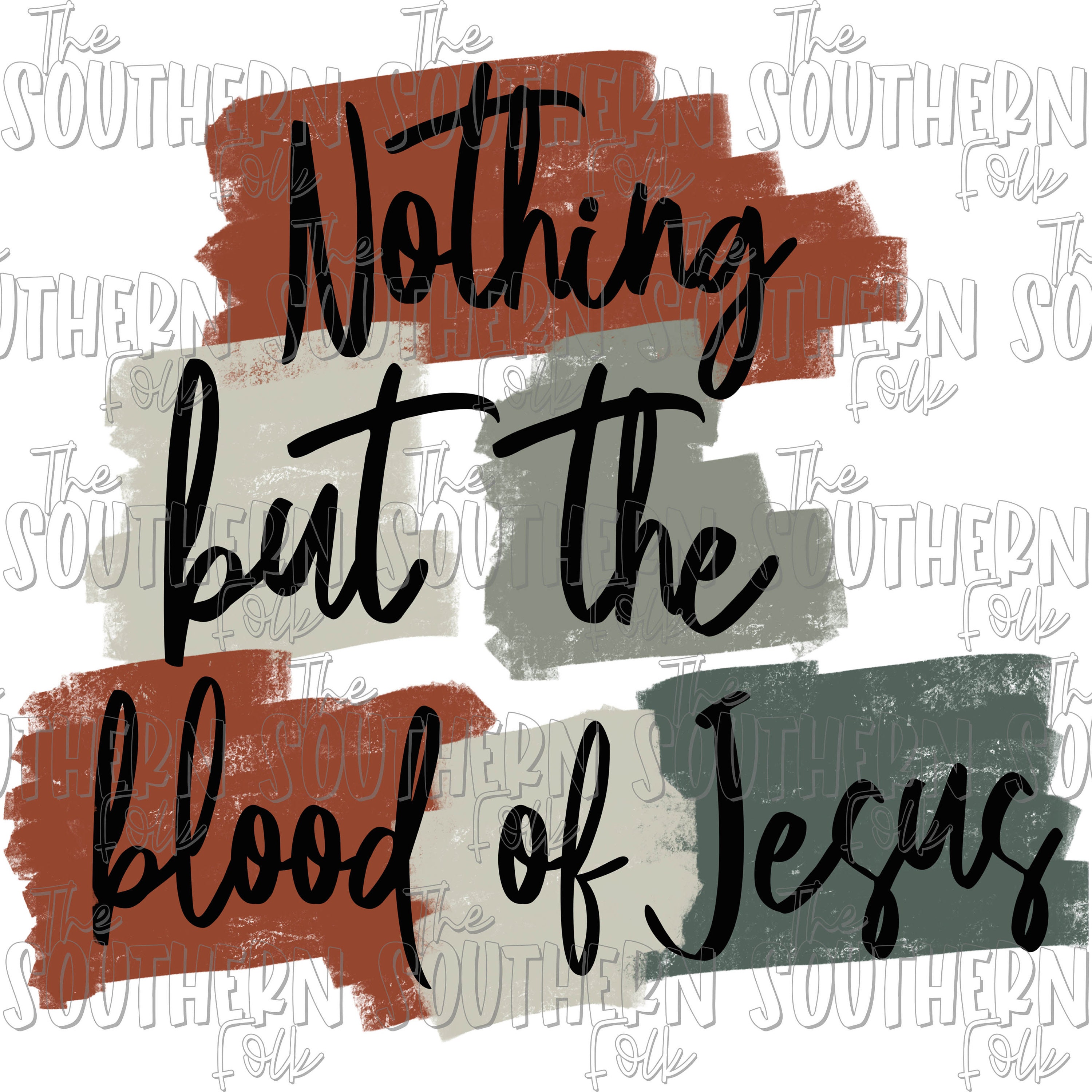 Nothing but the Blood of Jesus Sublimation Design, PNG File, Digital ...
