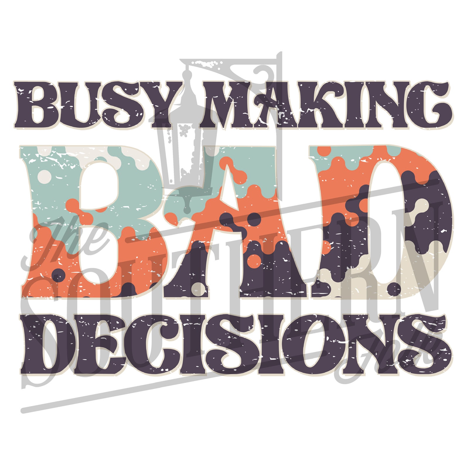 Busy Making Bad Decisions PNG File Sublimation Design - Etsy