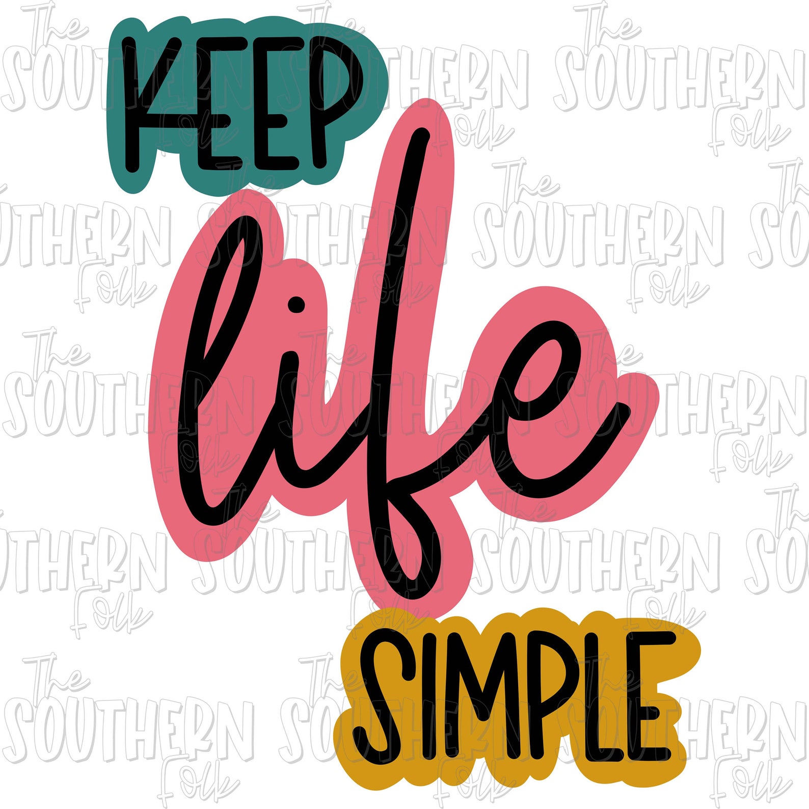 Keep Life Simple PNG File, Sublimation Design Download, Digital ...