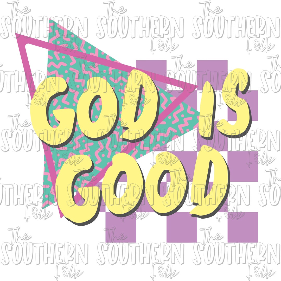 God is Good PNG File, Sublimation Design, Digital Download, Sublimation ...