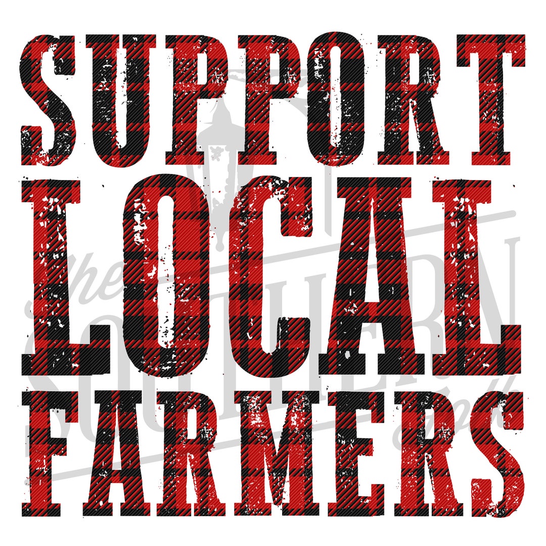 Support Local Farmers Plaid PNG File, Sublimation Designs Downloads ...