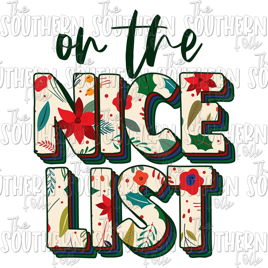 On the Nice List PNG File, Digital Download, Sublimation Designs ...