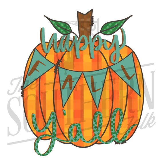 Happy Fall Y'all PNG File Digital Download Sublimation | Etsy