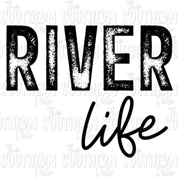 River Life PNG File Sublimation Design Digital Download | Etsy